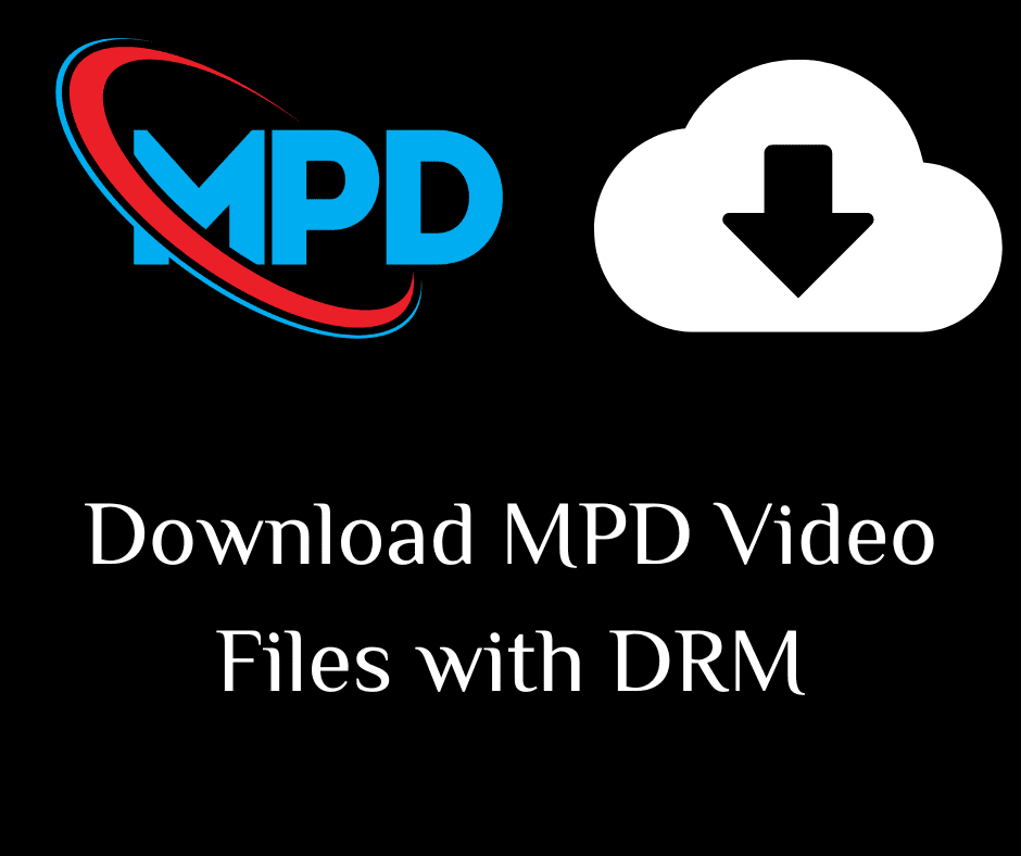 Moyea MPD Downloader - Download DRM MPD videos from various DASH MPD DRM protected streaming ...
